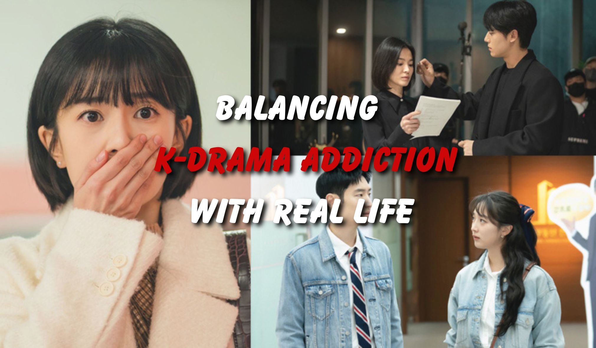 How I Balancing My K-Drama Addiction with Life – Tsuvishop